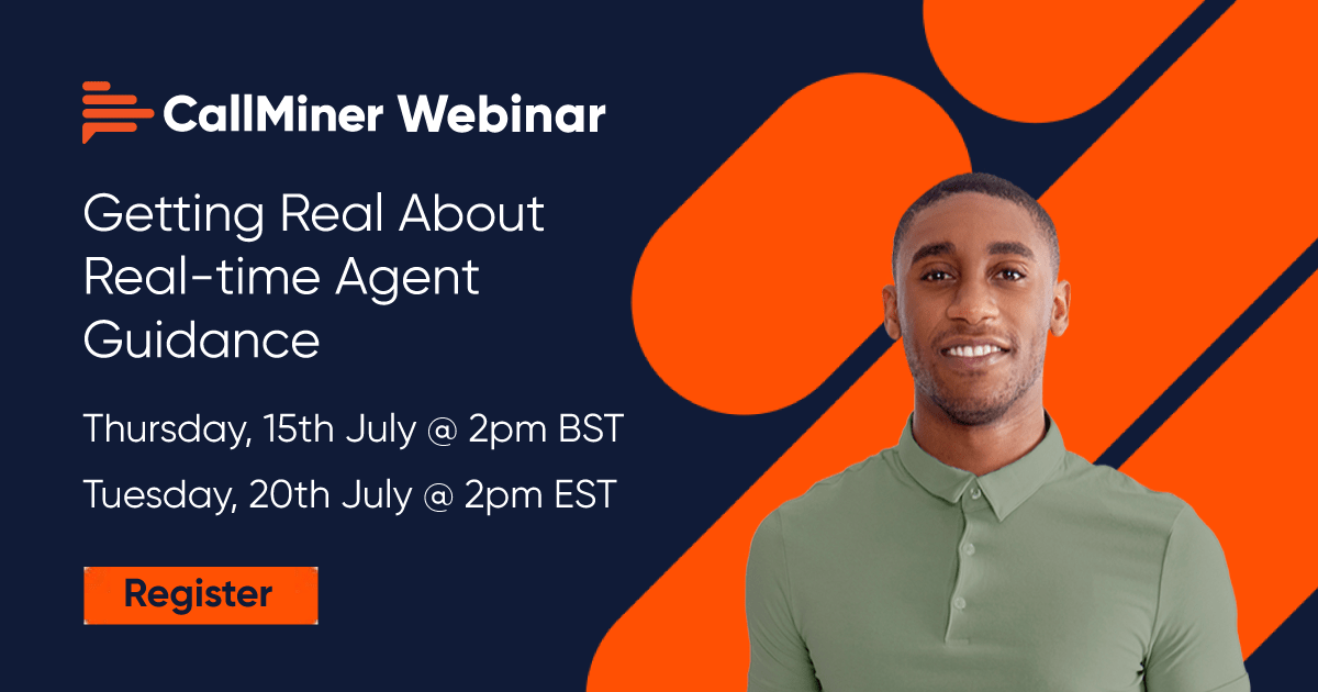 Getting Real About Real-time Agent Guidance | CallMiner